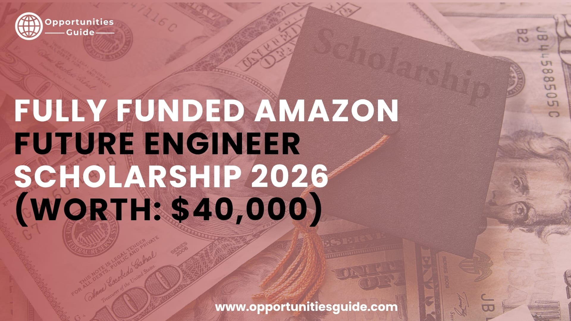 Fully Funded Amazon Future Engineer Scholarship 2026 (Worth: $40,000)